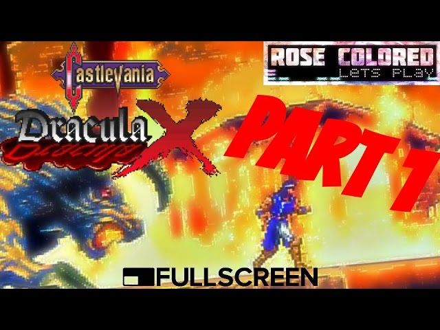 Castlevania: Dracula X | Part 1 - Rose Colored Let's Play!! | Retrounlim