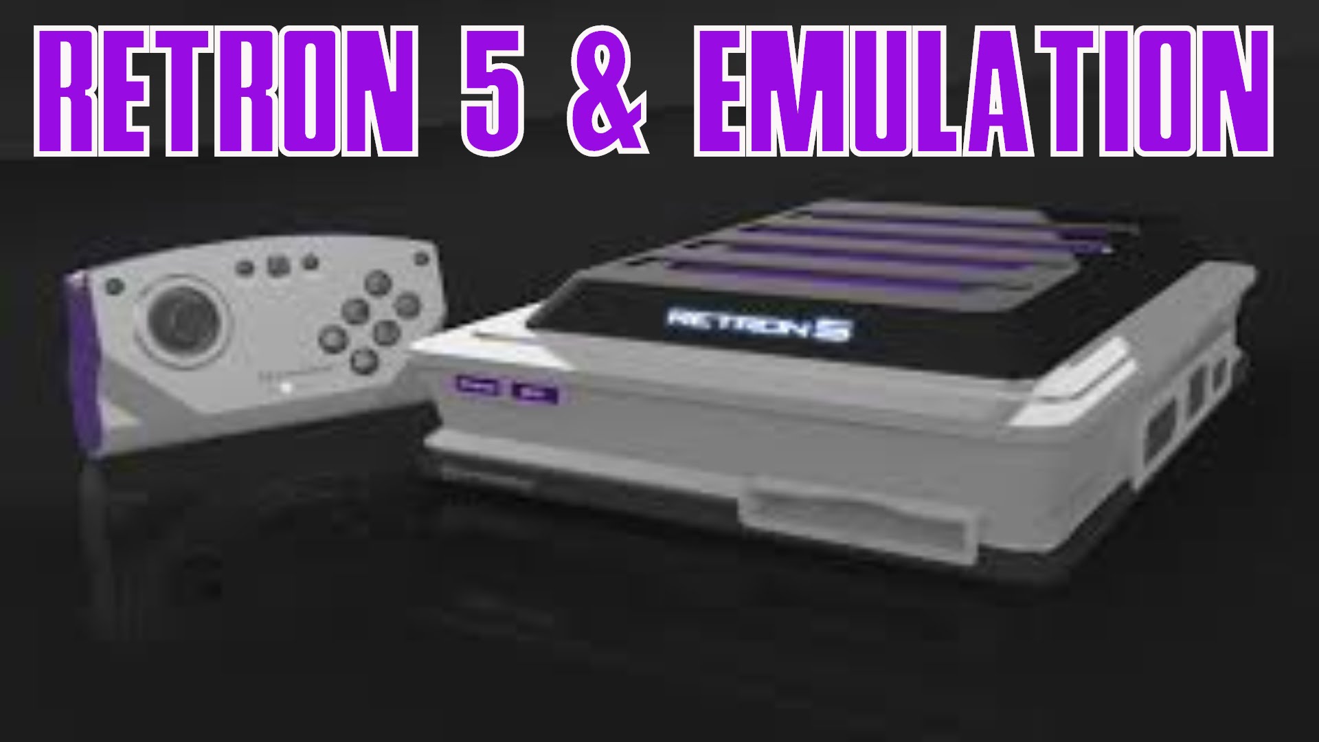 Retron 5 & Emulation - TheGabrielSin | Retrounlim