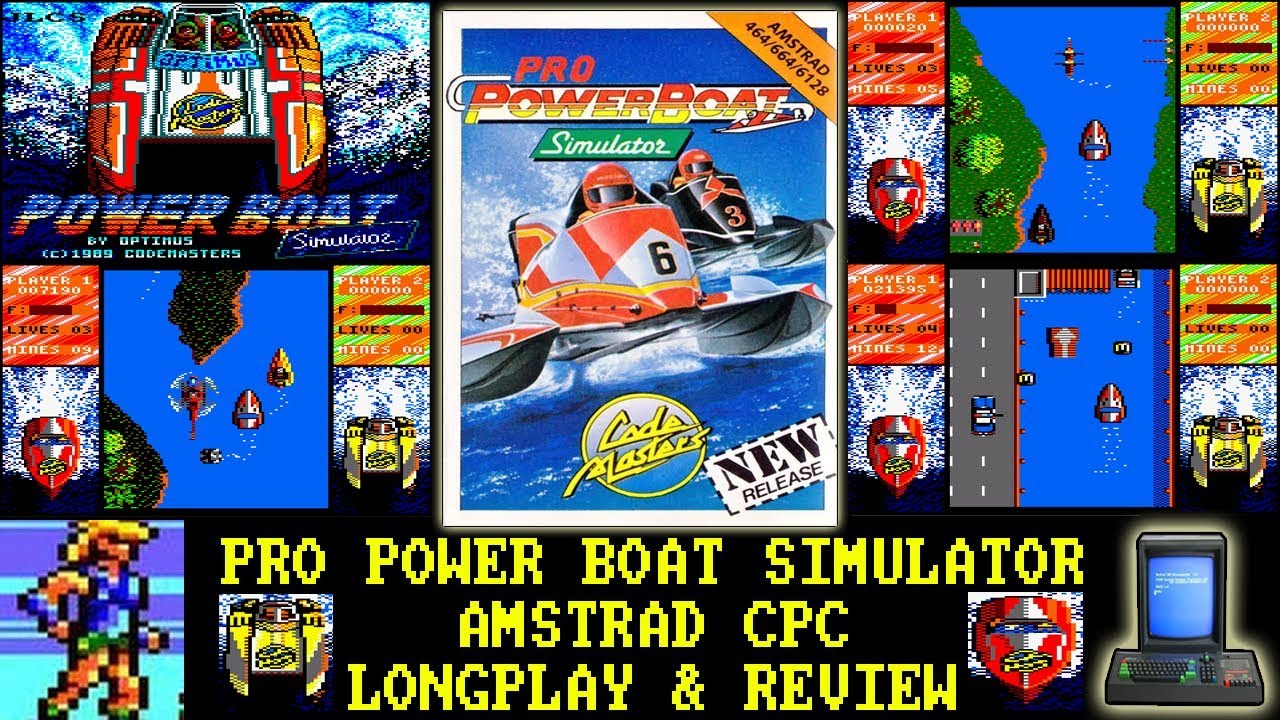 [AMSTRAD CPC] Pro Power Boat Simulator - Longplay & Review | Retrounlim