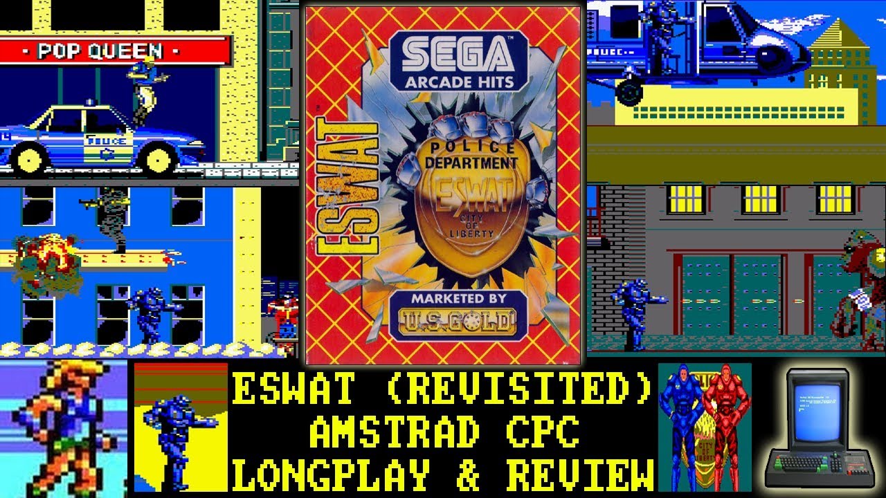 [AMSTRAD CPC] ESWAT (Cyber Police) - Longplay & Review (Revisited!) | Retrounlim