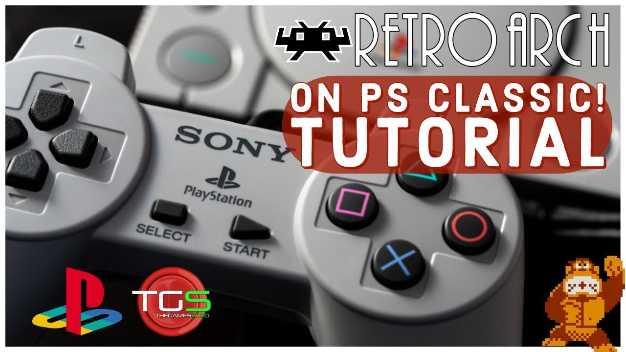 RetroArch on the PS Classic Tutorial! (Play SNES, Arcade, N64 ...
