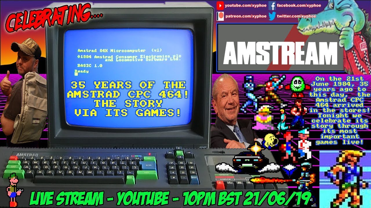 [AMSTREAM] Celebrating 35 Years - The Story Of The AMSTRAD CPC 464 Through Its Most Defining ...