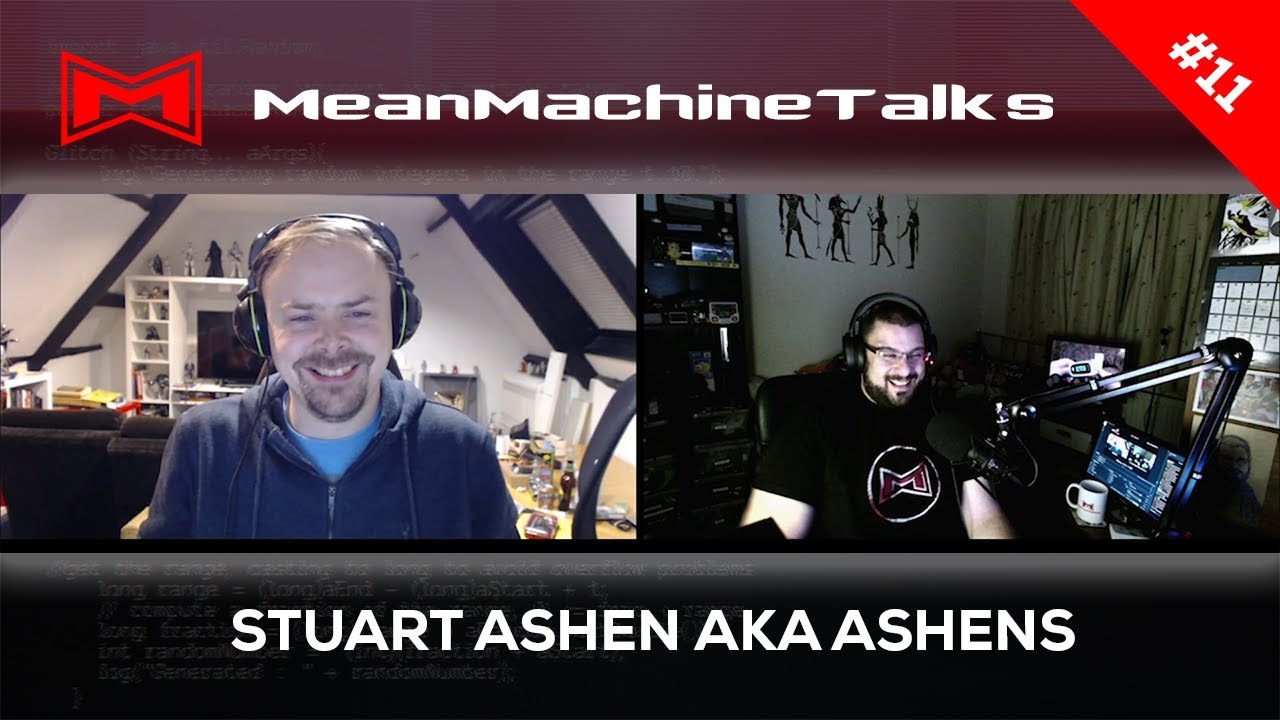Mean Machine | Talks - #11 - Stuart Ashen aka Ashens | Retrounlim
