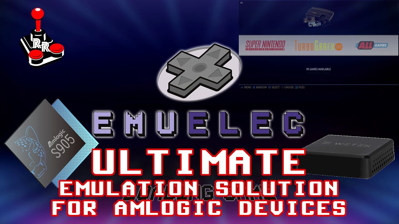 EmuELEC | Emulation Saviour for Amlogic SoC Devices | Retrounlim