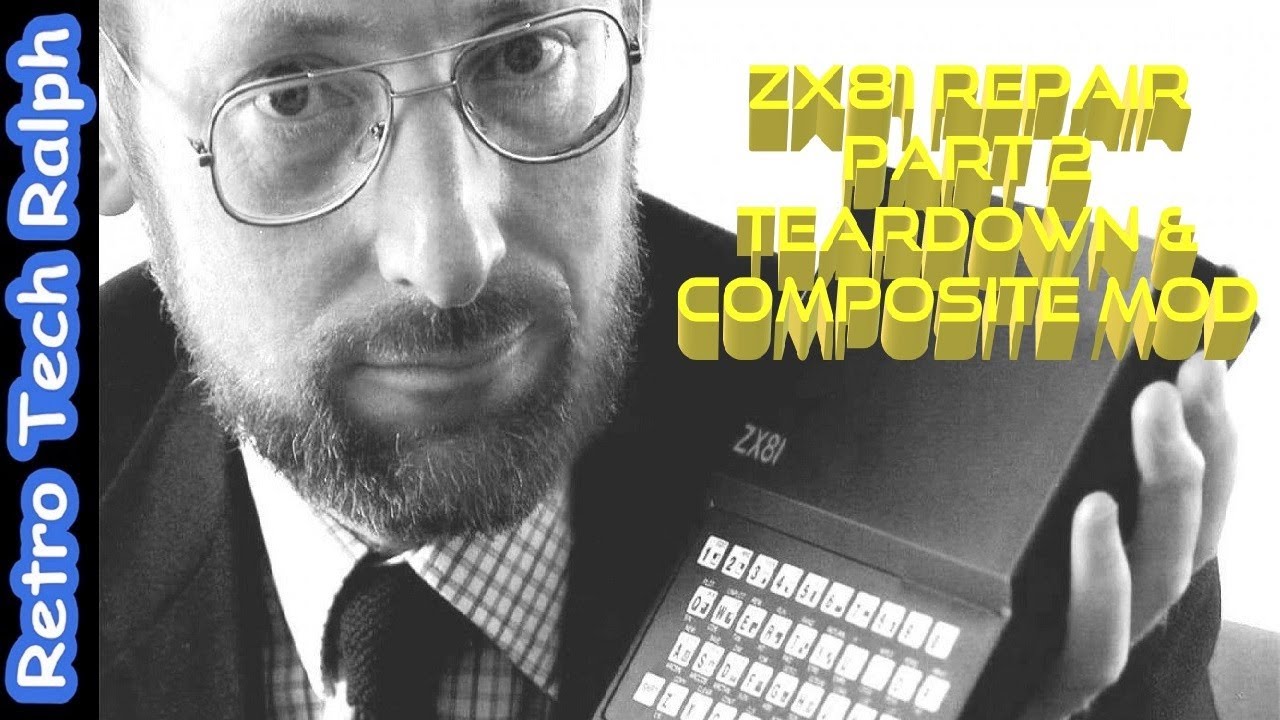 ZX81 Repair Part 2. Teardown and Composite Mod | Retrounlim