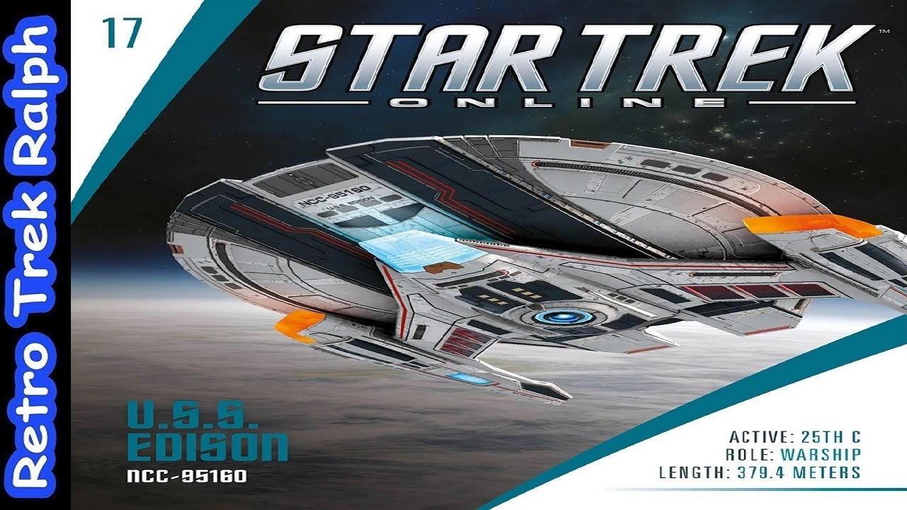 Star Trek Online: Issue 17: USS Edison NCC-95160. Model Review By ...