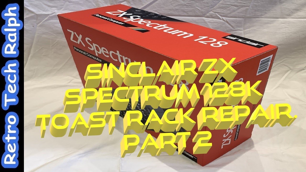 Sinclair ZX Spectrum 128k Toast Rack Repair. Part 2 | Retrounlim