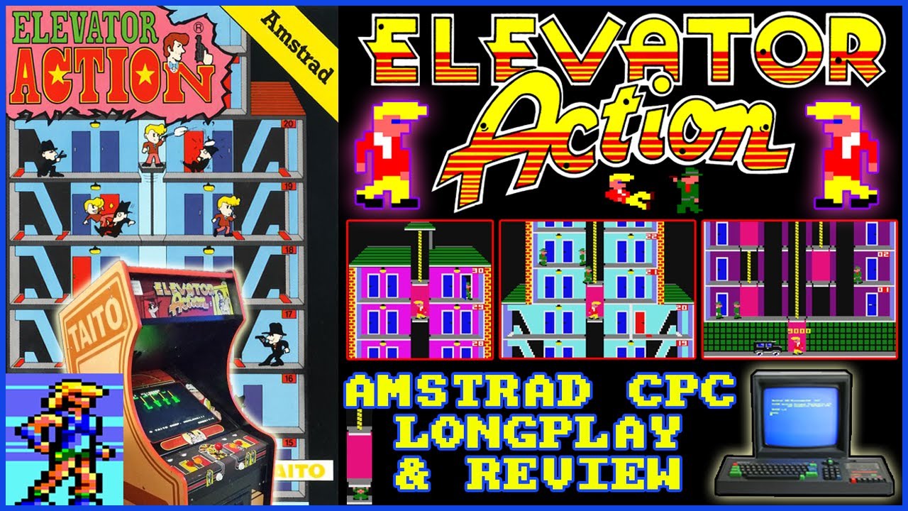 [AMSTRAD CPC] Elevator Action - Longplay & Review | Retrounlim