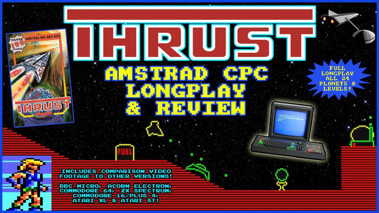 [AMSTRAD CPC] 🚀 Thrust - Longplay & Review (All 24 Missions/Planets! + Other Versions Comparison ...