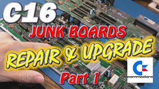 Commodore C16 Repair & Upgrade Part 1 (Revised) | Retrounlim