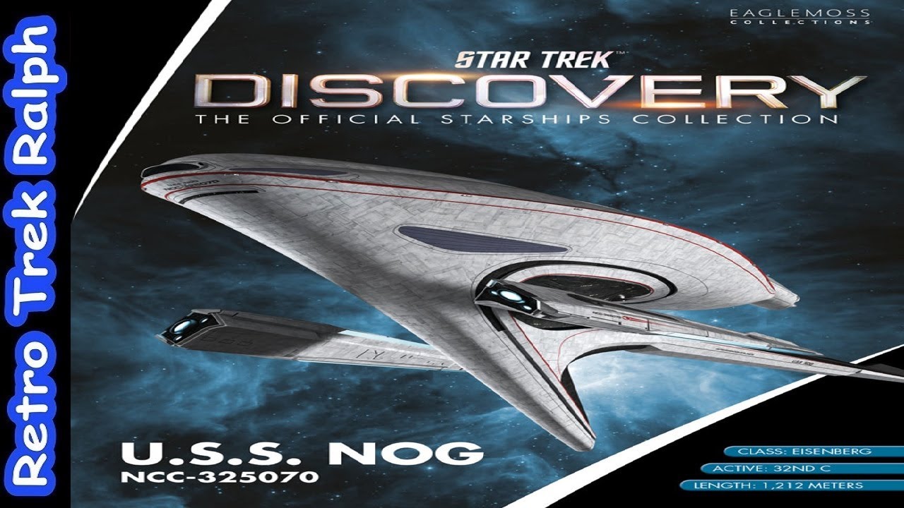 Star Trek Universe: Issue 14: USS Nog NCC-325070. Model Review By ...