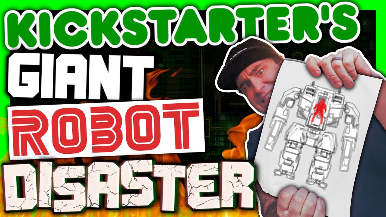 Kickstarter's GIANT FIGHTING ROBOT DISASTER | Crowdfunding Documentary ...