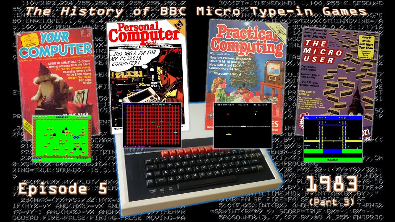 The History of BBC Micro Type-in Games - Episode 5: 1983 (Part 3) | Retrounlim