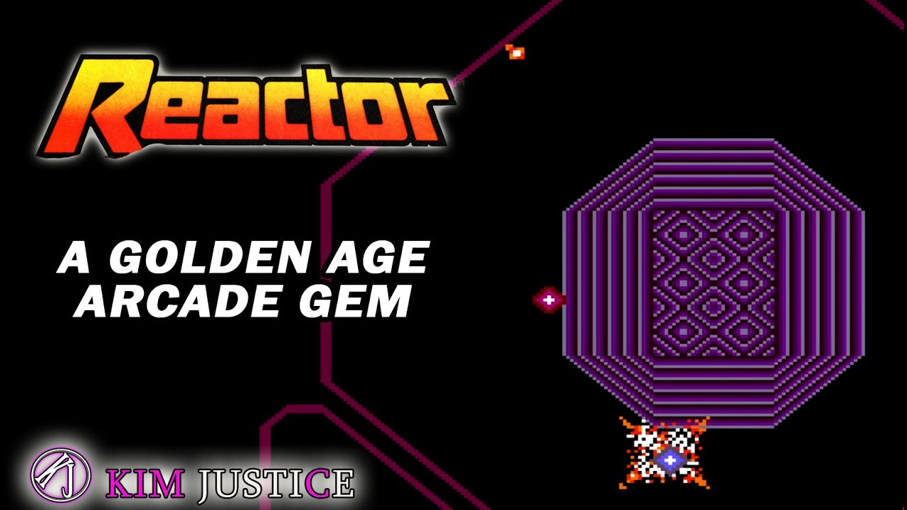 REACTOR: An Arcade Gem from the Golden Age | Kim Justice | Retrounlim
