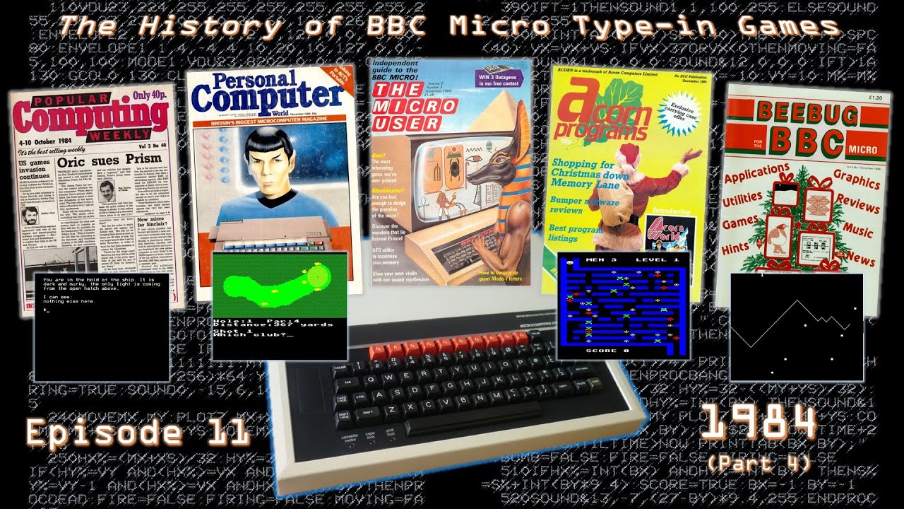 The History of BBC Micro Type-in Games - Episode 11: 1984 (Part 4) | Retrounlim