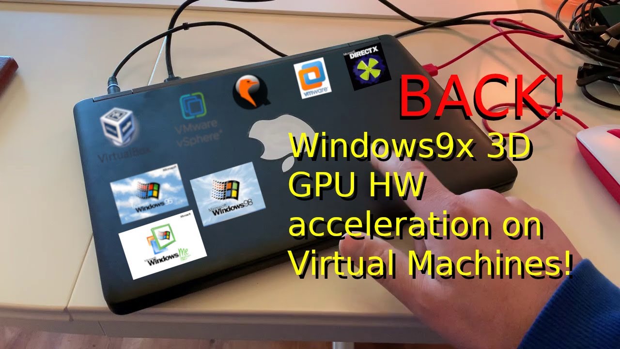 Windows 95/98 3D Hardware Acceleration Is Finally Back On Virtual ...