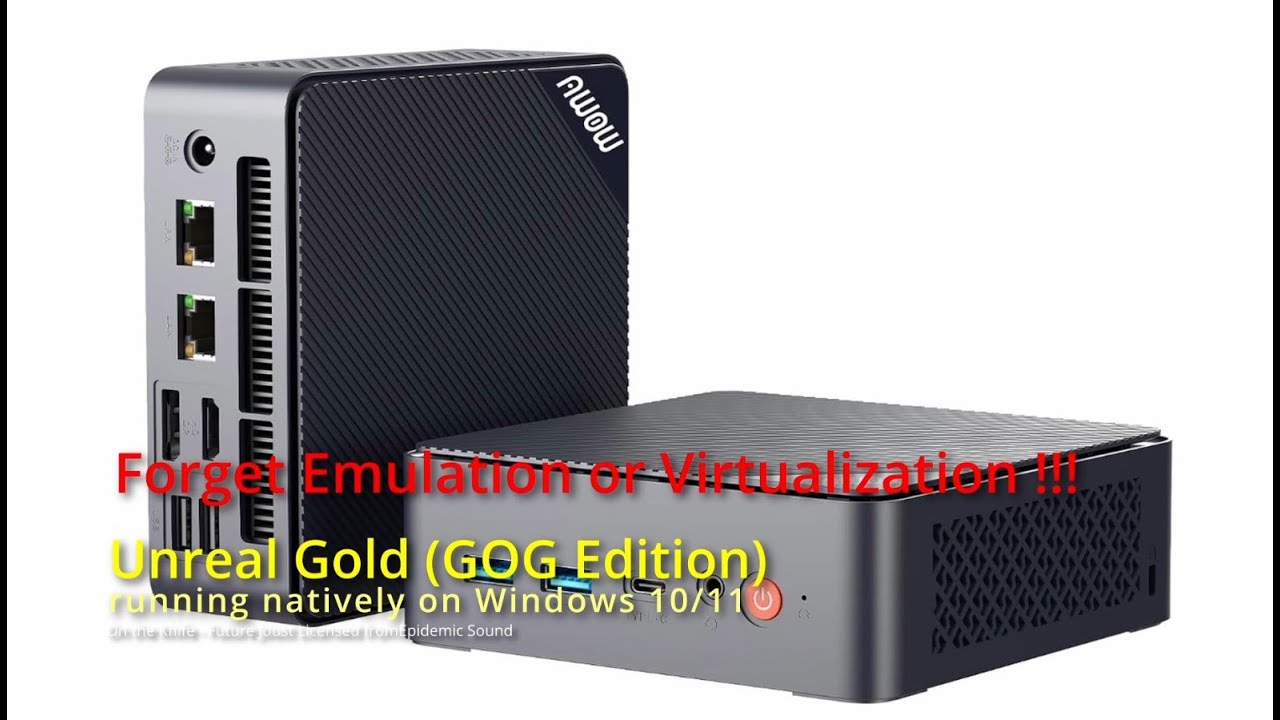 Unreal Gold (GOG.Edition) Running Natively On N100 12th Gen Intel Mini ...