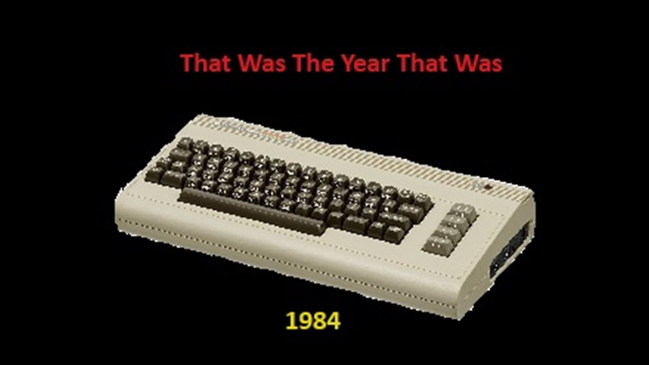 That Was The Year That Was - Commodore 64 - 1984 | Retrounlim