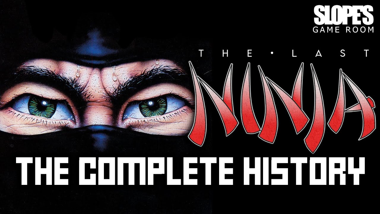 The Last Ninja: The Complete History- SGR | Retrounlim