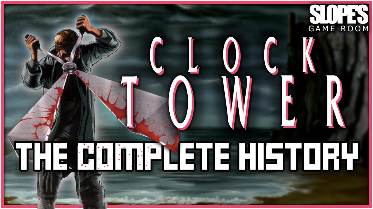 CLOCK TOWER: The Complete History | Retro Gaming Documentary | Retrounlim