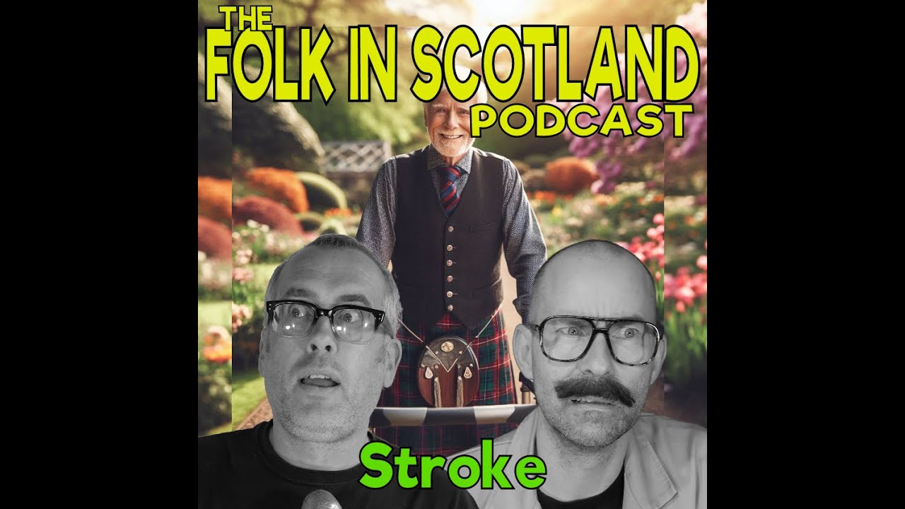 Folk in Scotland - Stroke | Retrounlim